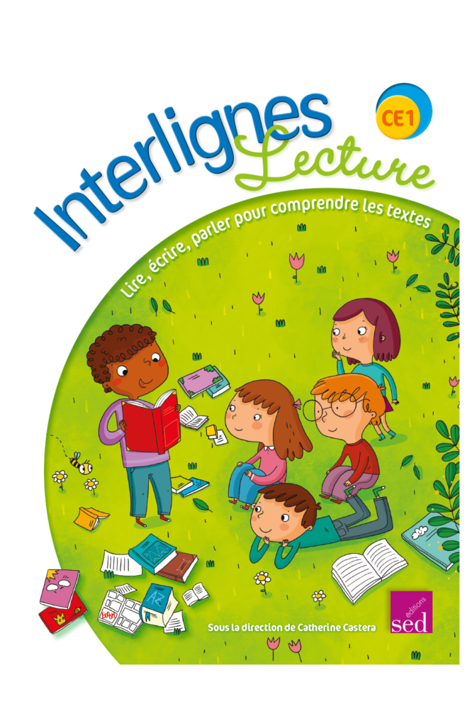 INTERLIGNES LECTURE – Manuel de l’élève – CE1 – Editions-sed