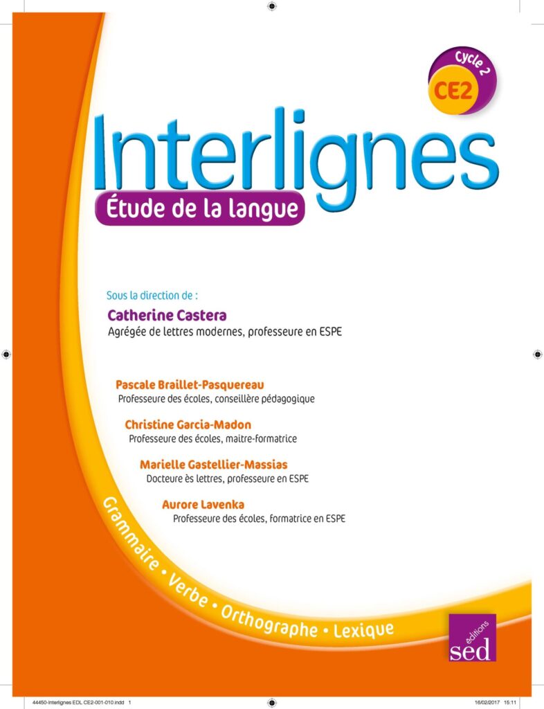 INTERLIGNES EDL – Manuel de l’élève – CE2 – Anciens programmes – Editions-sed