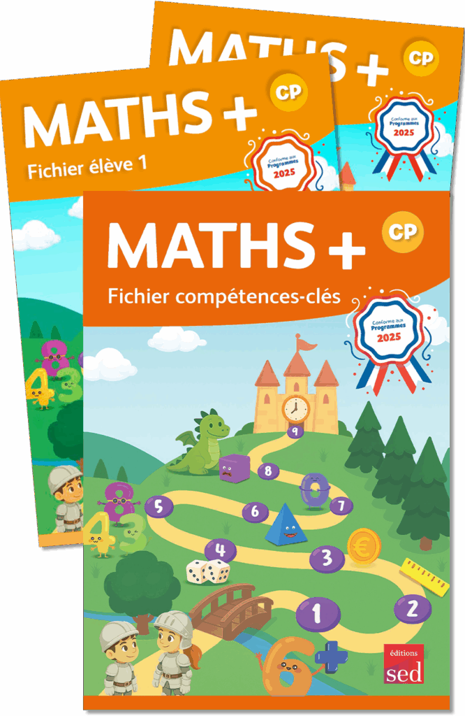 MATHS + – Lot de 3 cahiers – CP – PROGRAMMES 2025 – Editions-sed