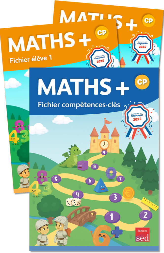 Maths + – Lot de 3 cahiers – CP – PROGRAMMES 2025 – Editions-sed